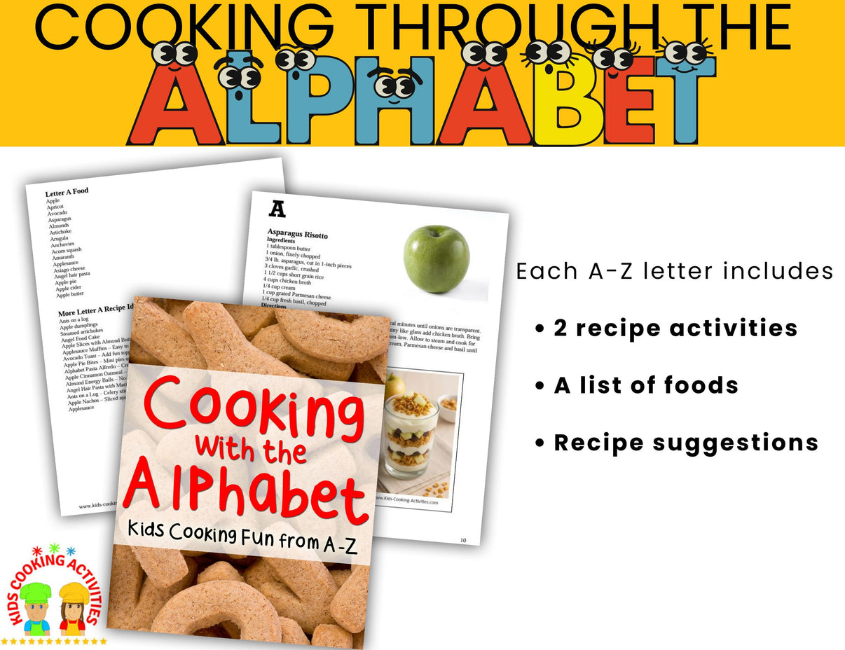 Cooking with the Alphabet- Kids Cooking Activities for Each Letter of