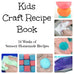 Kids Craft Recipe Book-Digital Download – Kids Cooking Activities