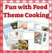 Fun with Food Theme Ideas and Menus- Plan Cooking Classes, Parties & T ...