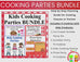Kids Cooking Parties BUNDLE Set – Party Plans, Printables, and Games f ...