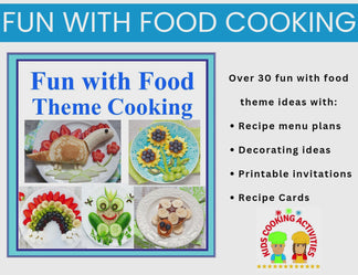 Fun with Food Theme Ideas and Menus- Plan Cooking Classes, Parties & T ...