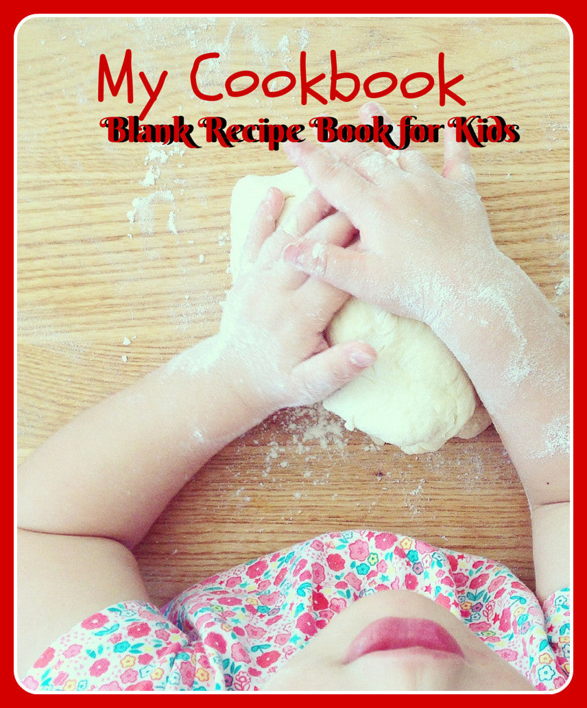 My Cookbook Recipe Binder for Kids- Collect 100 Recipes Plus Kitchen S ...